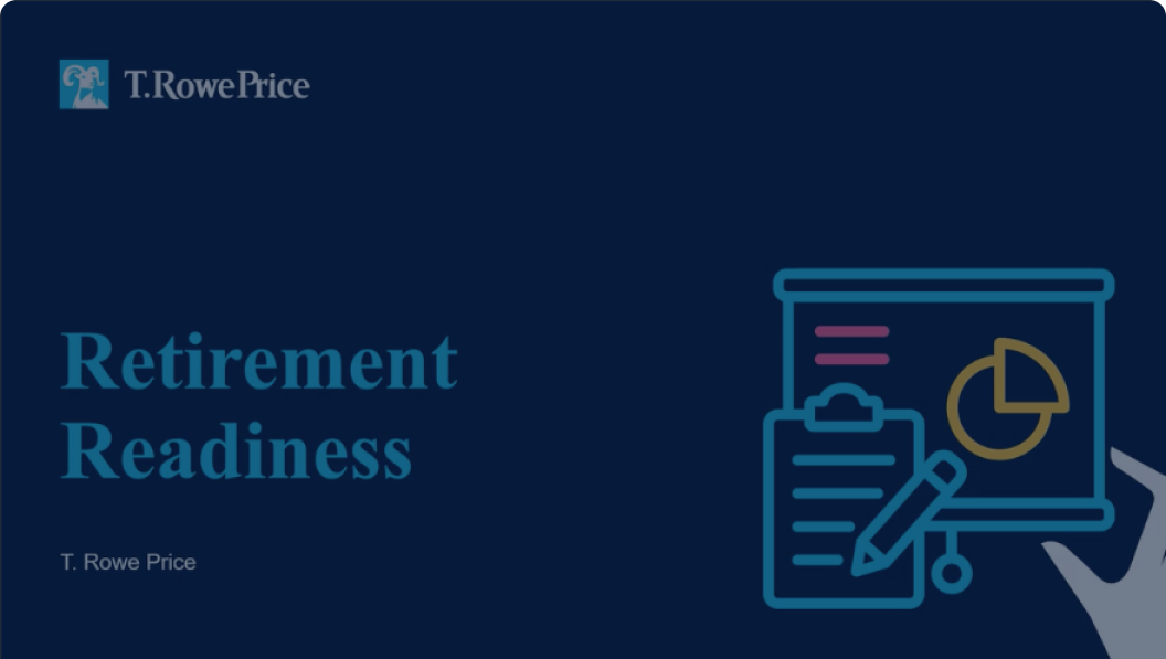 T. Rowe Price Retirement Plan Services - Preparing for Retirement